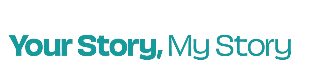 Your Story My Story